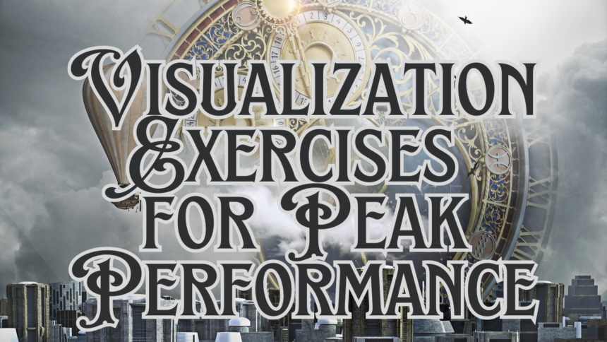 Visualization Exercises for Peak Performance - Rich Man's Gym